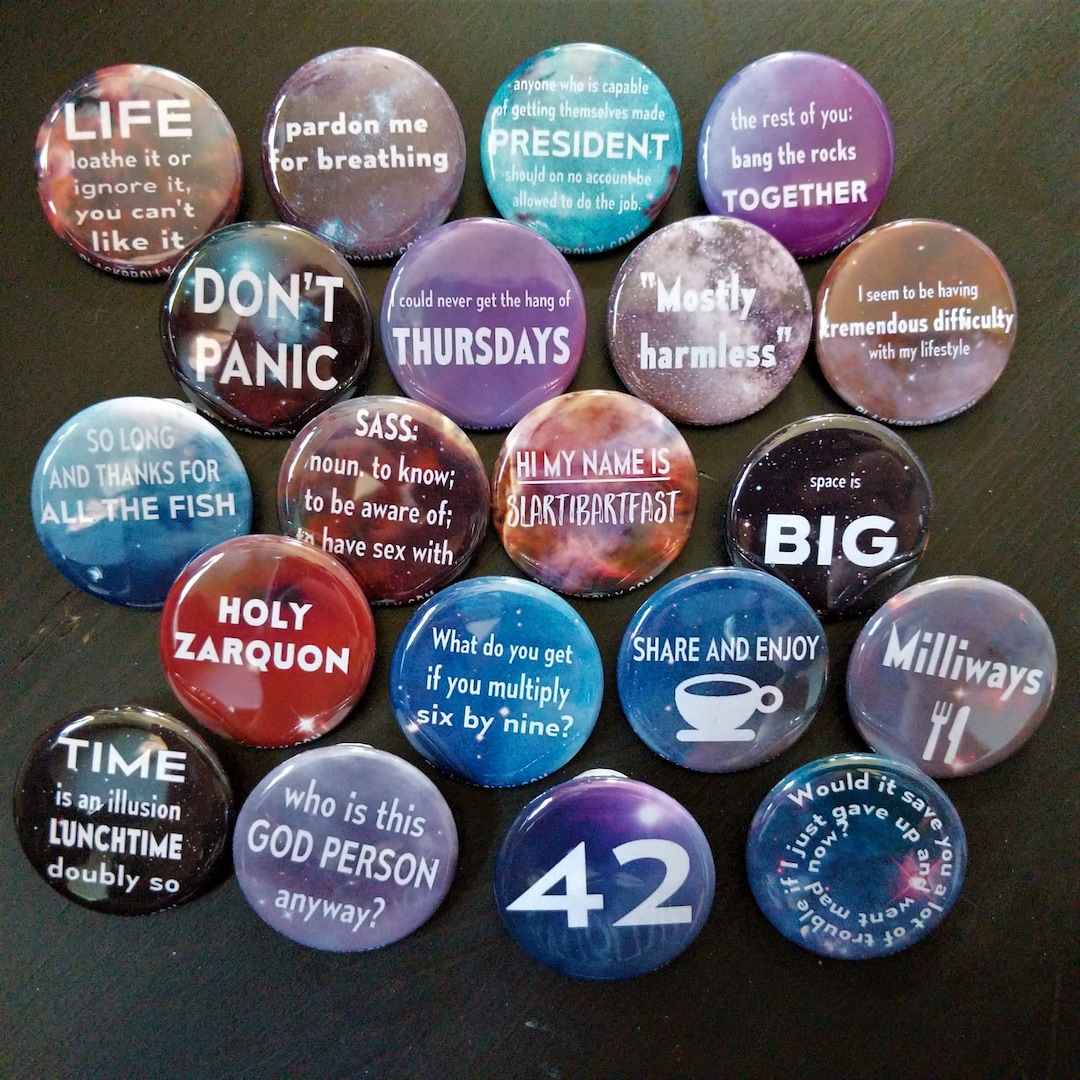 Hitchhiker's Guide to the Galaxy Buttons 1.25" / 32mm Pin Back Button ...