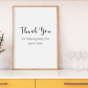 Thank You for Keeping This Place Clean, Keep It Clean Sign, Clean up ...