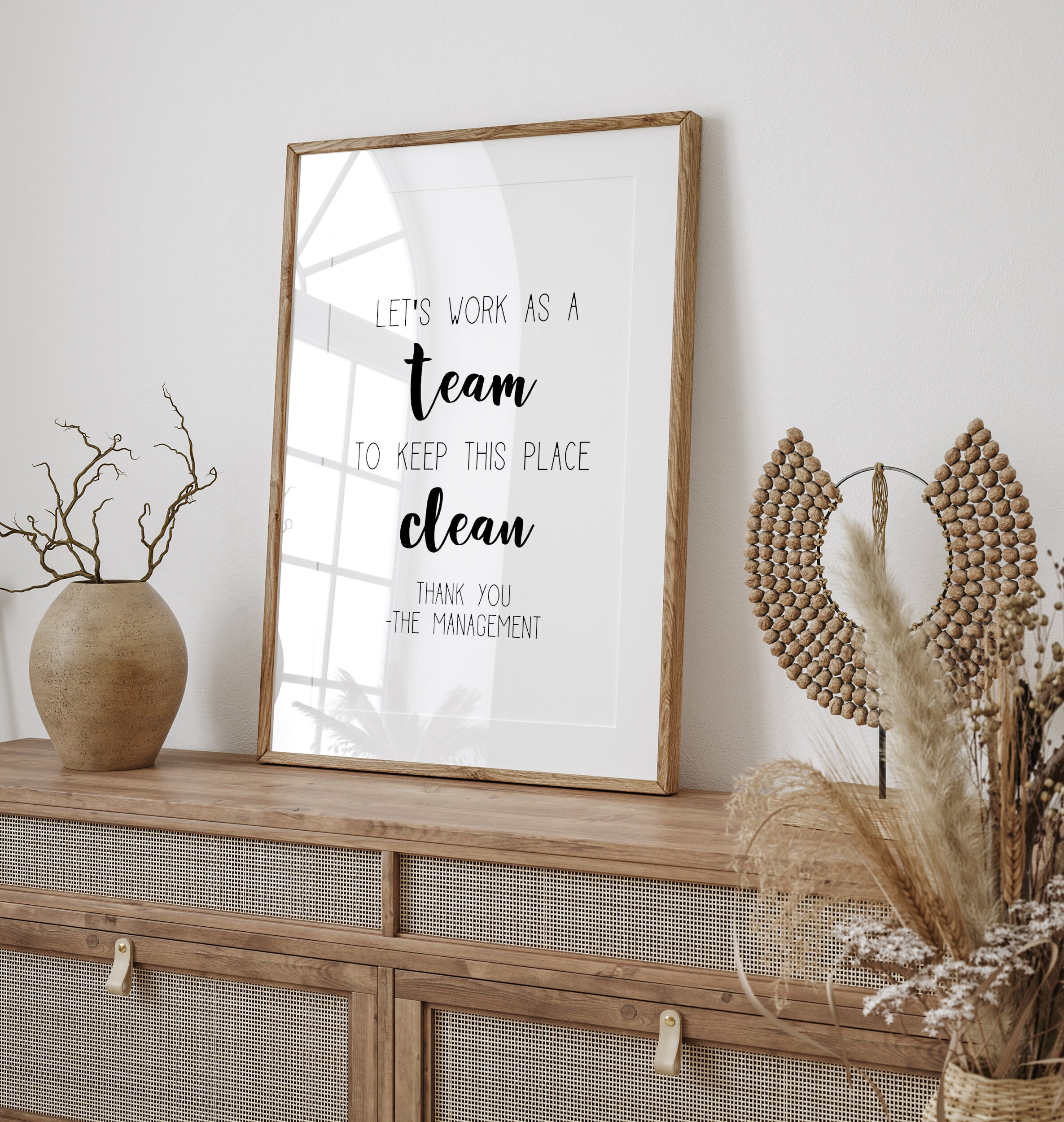 Lets Work as a Team to Keep This Place Clean Office Art - Etsy
