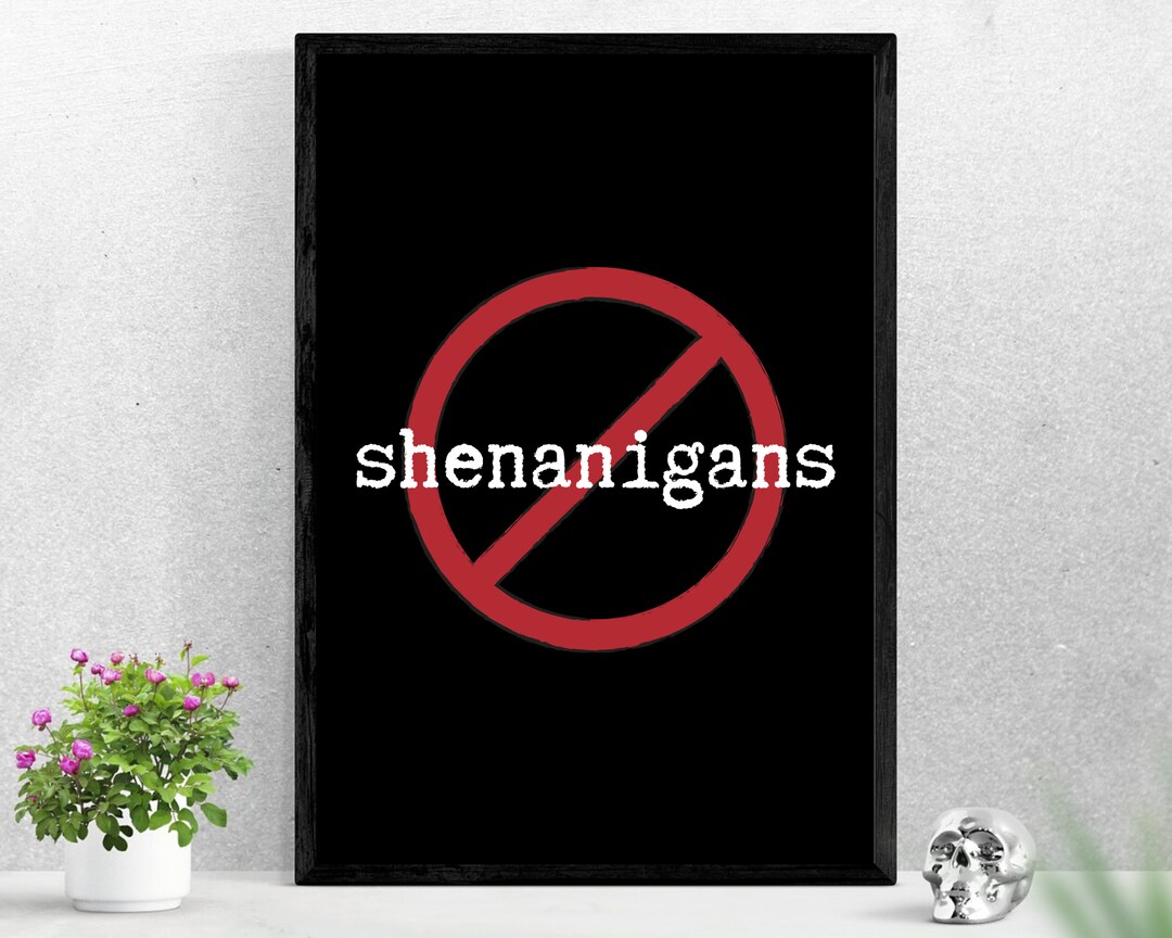 No Shenanigans, Printable Sign, Bar Sign, Restaurant Sign, Shop Sign ...