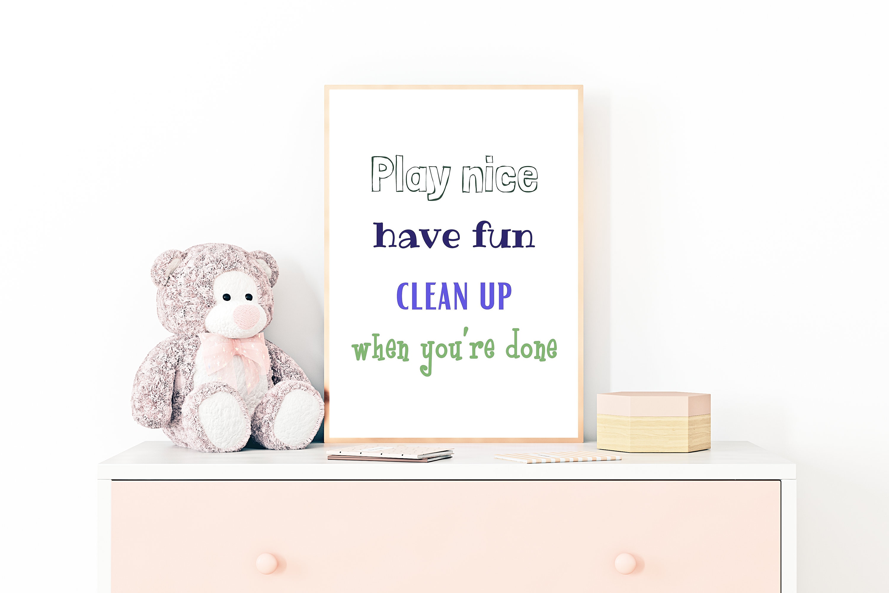 Play Nice Have Fun Clean up When You're Done, Playroom Sign, Playroom ...