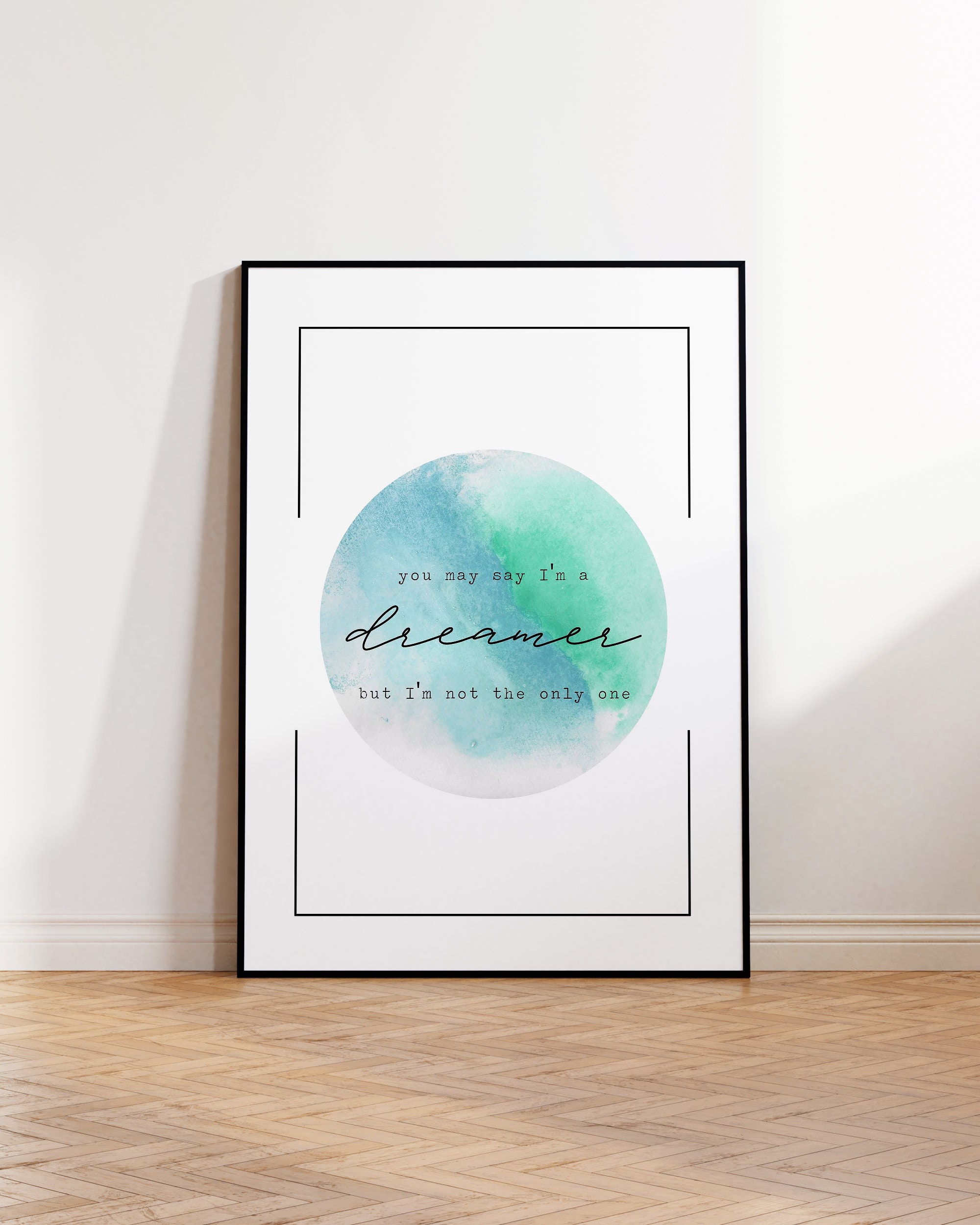 You May Say I'm a Dreamer, Dreamer Quote, Imagine Lyrics, John Lennon ...