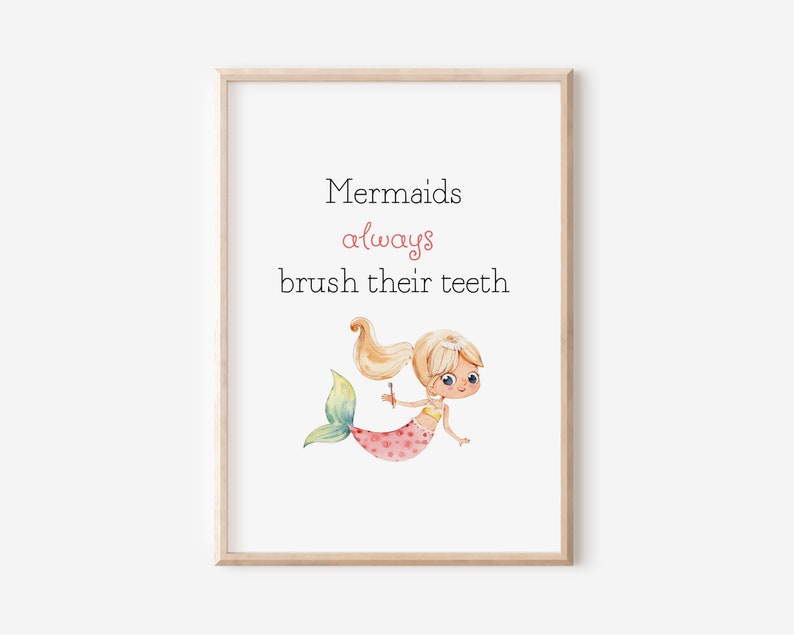 Mermaids Always Brush Their Teeth, Girls Bathroom Art, Bathroom ...