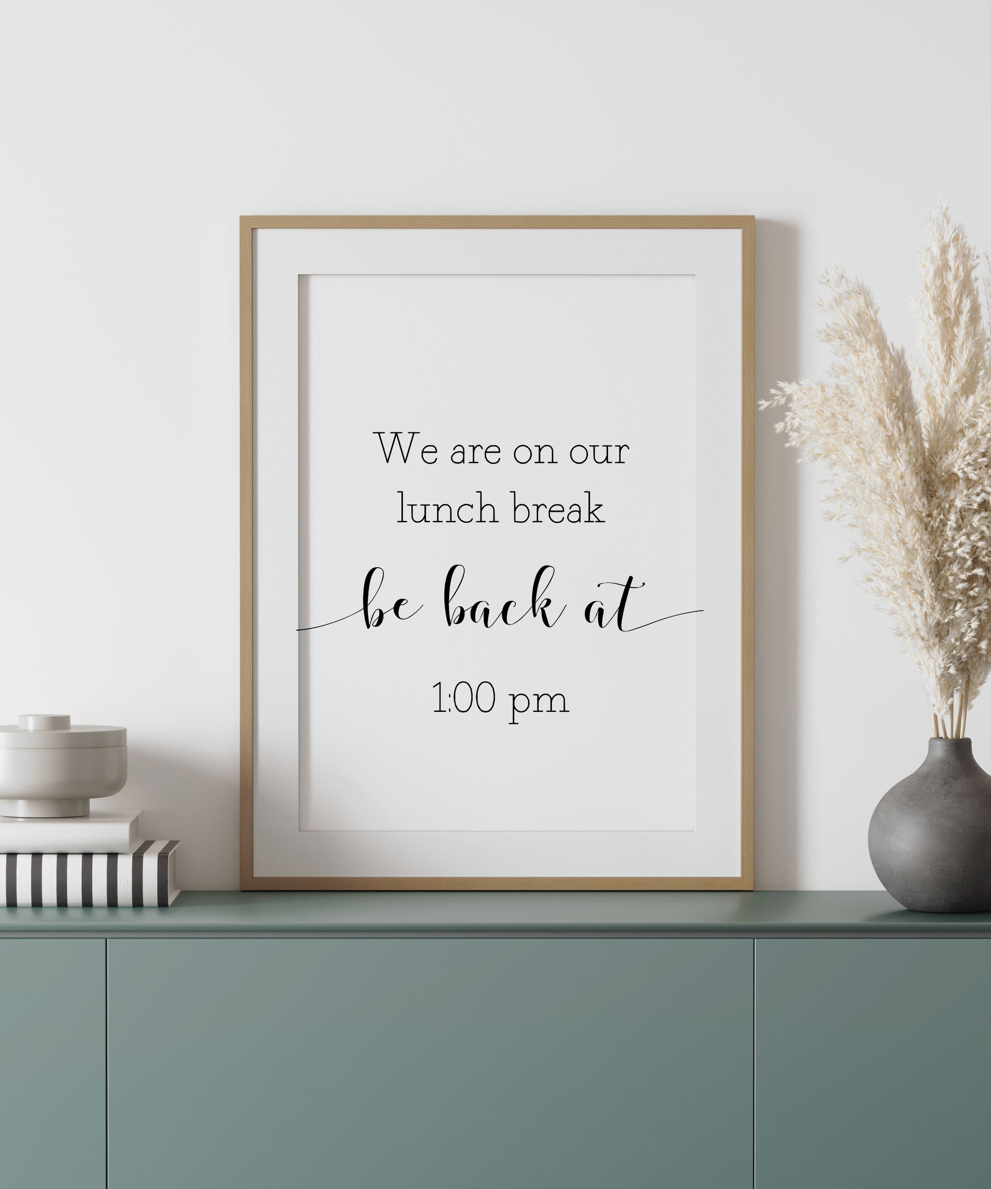 We Are on Our Lunch Break, Be Back at 1:00, Lunch Break Sign, Be Back ...