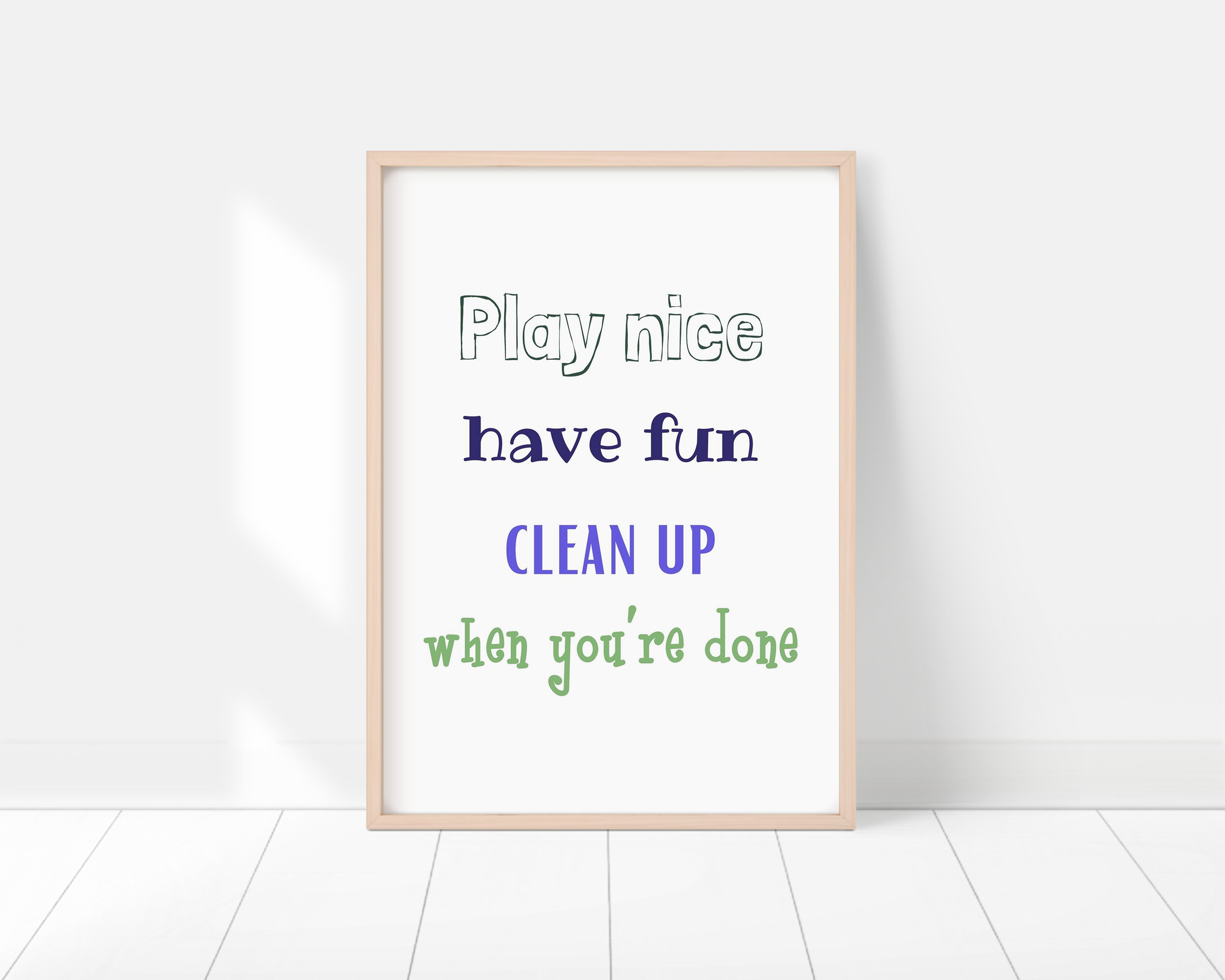 Play Nice Have Fun Clean up When You're Done, Playroom Sign, Playroom ...
