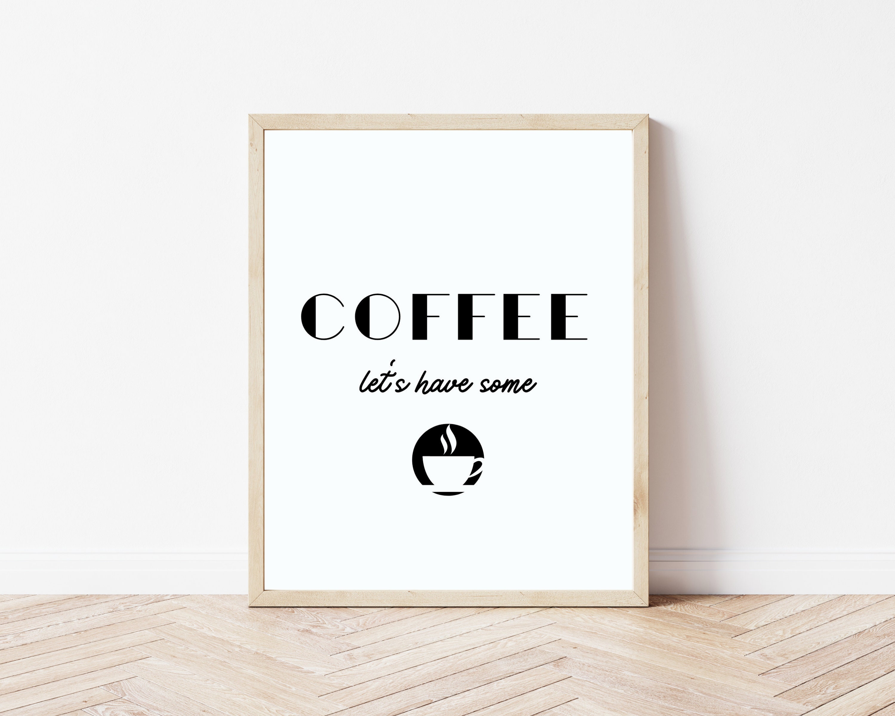 Coffee Let's Have Some Coffee Quote Coffee Art Coffee | Etsy