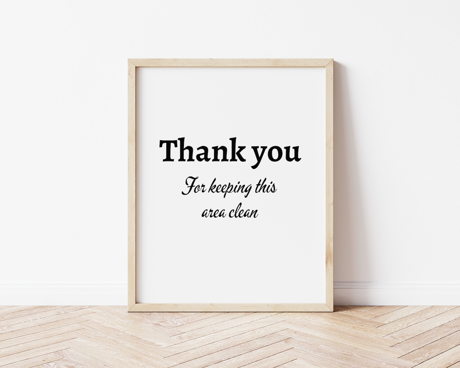 Thank You for Keeping This Area Clean, Keep It Clean Sign, Clean up ...