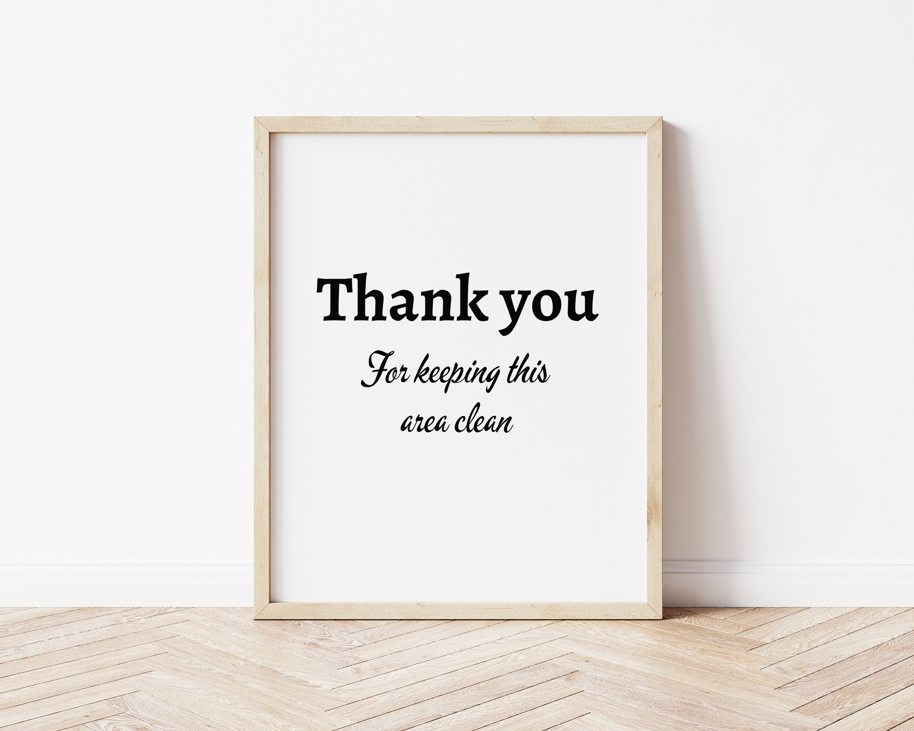 Thank You for Keeping This Area Clean, Keep It Clean Sign, Clean up ...