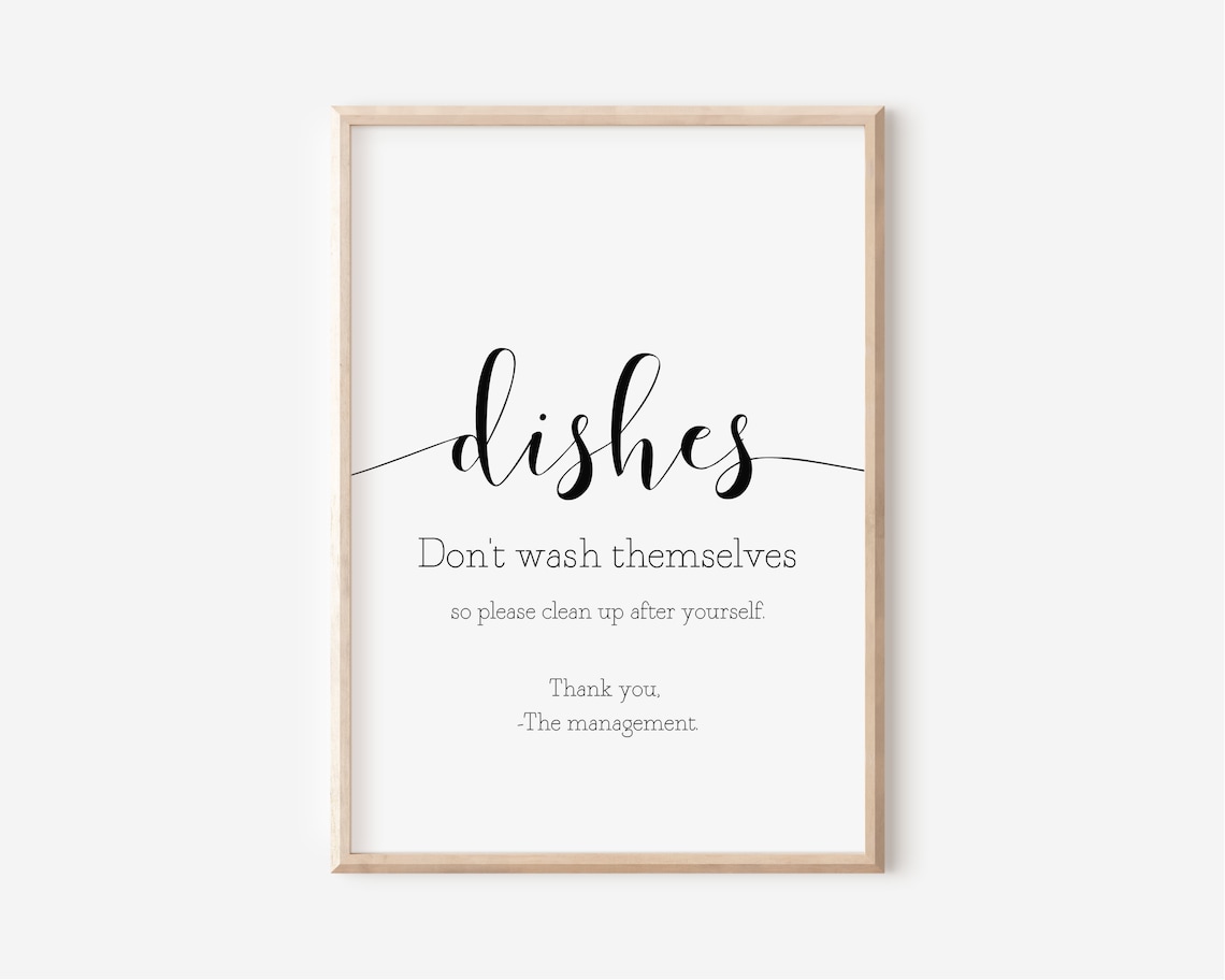 Dishes Don't Wash Themselves Clean up Sign Break Room - Etsy