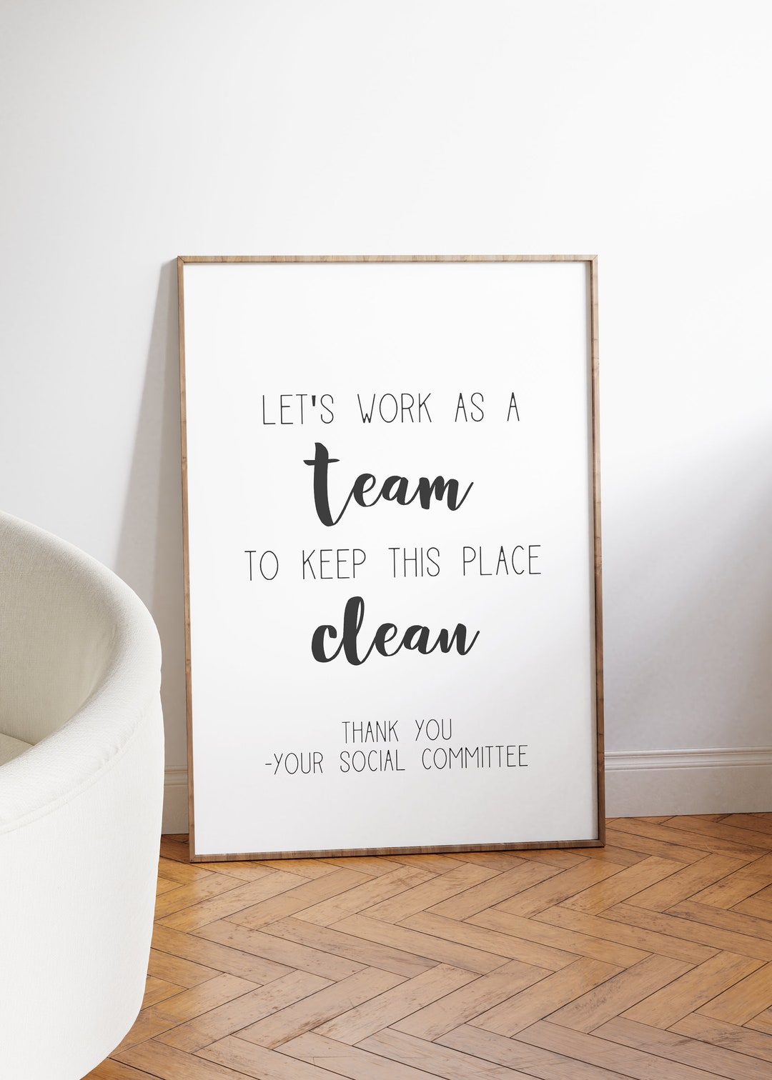 Let's Work as a Team to Keep This Place Clean, Social Committee Sign ...