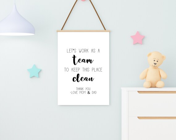Lets Work as a Team to Keep This Place Clean Clean up Sign - Etsy
