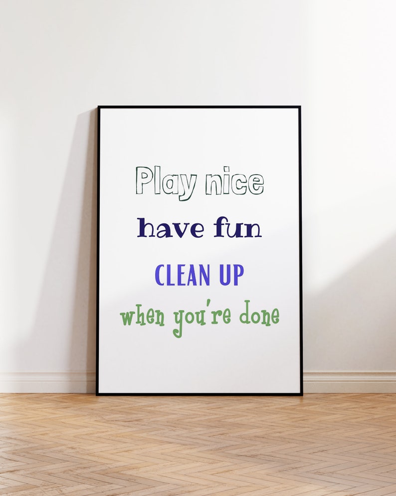 Play Nice Have Fun Clean up When You're Done, Playroom Sign, Playroom ...