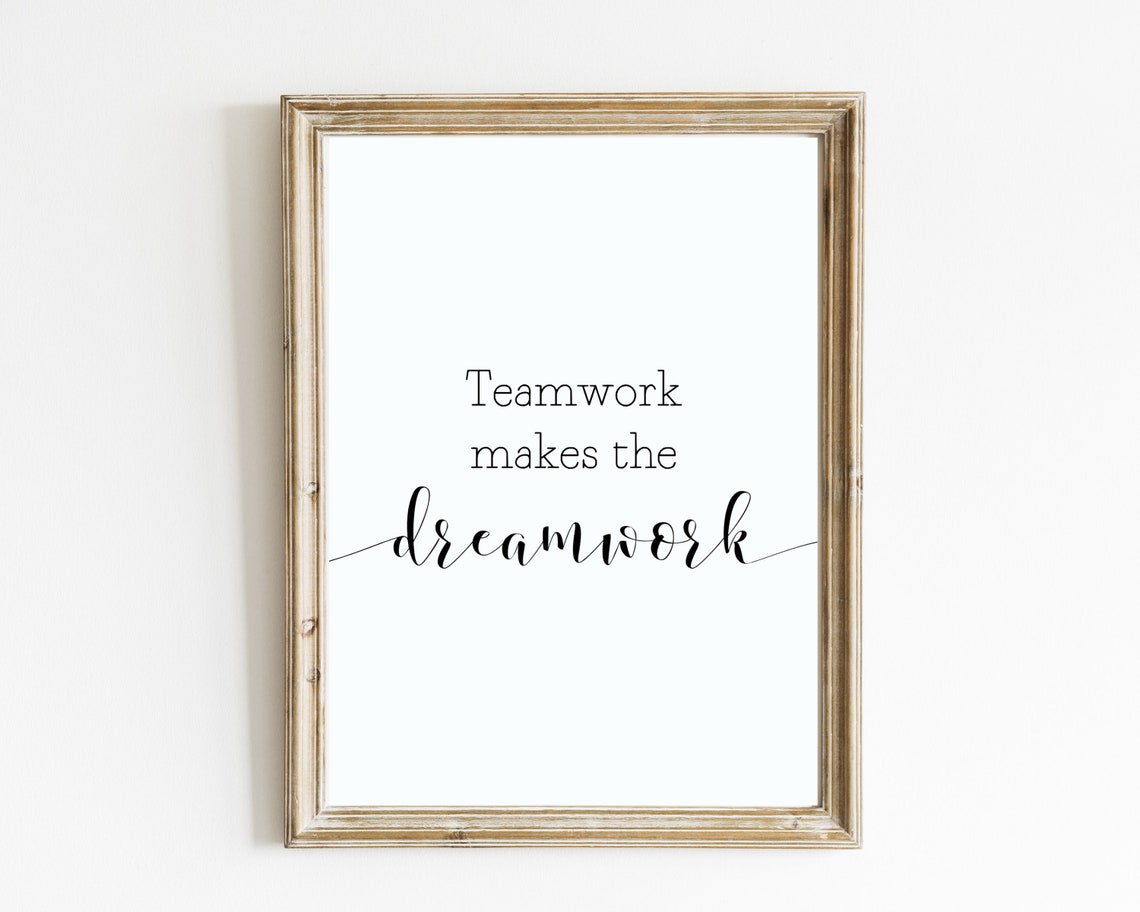 Teamwork Makes the Dreamwork Teamwork Quote Teamwork Sign | Etsy