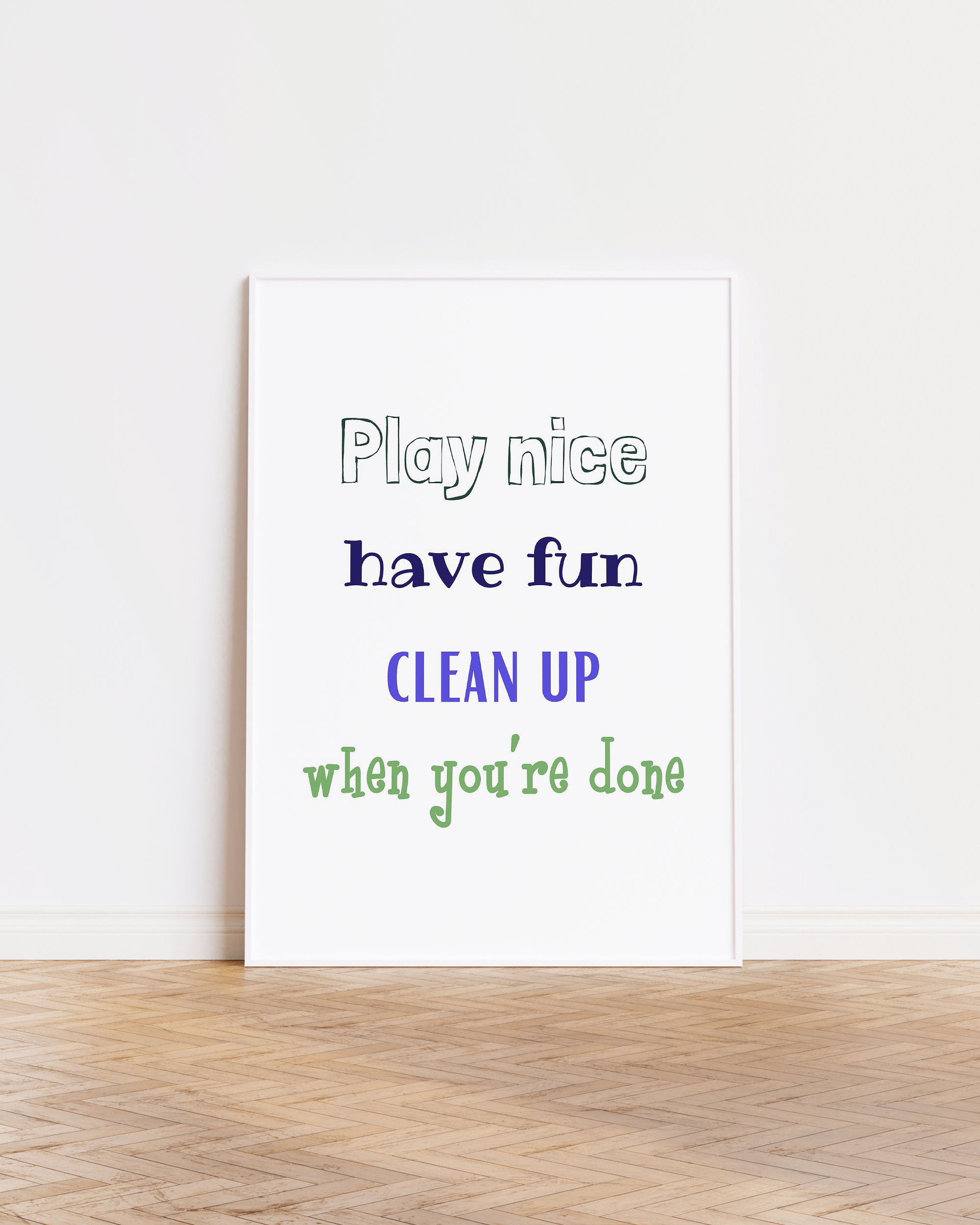 Play Nice Have Fun Clean up When You're Done, Playroom Sign, Playroom ...