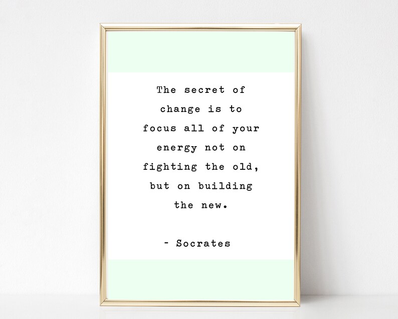 The Secret of Change Socrates Quote Socrates Quote Print | Etsy
