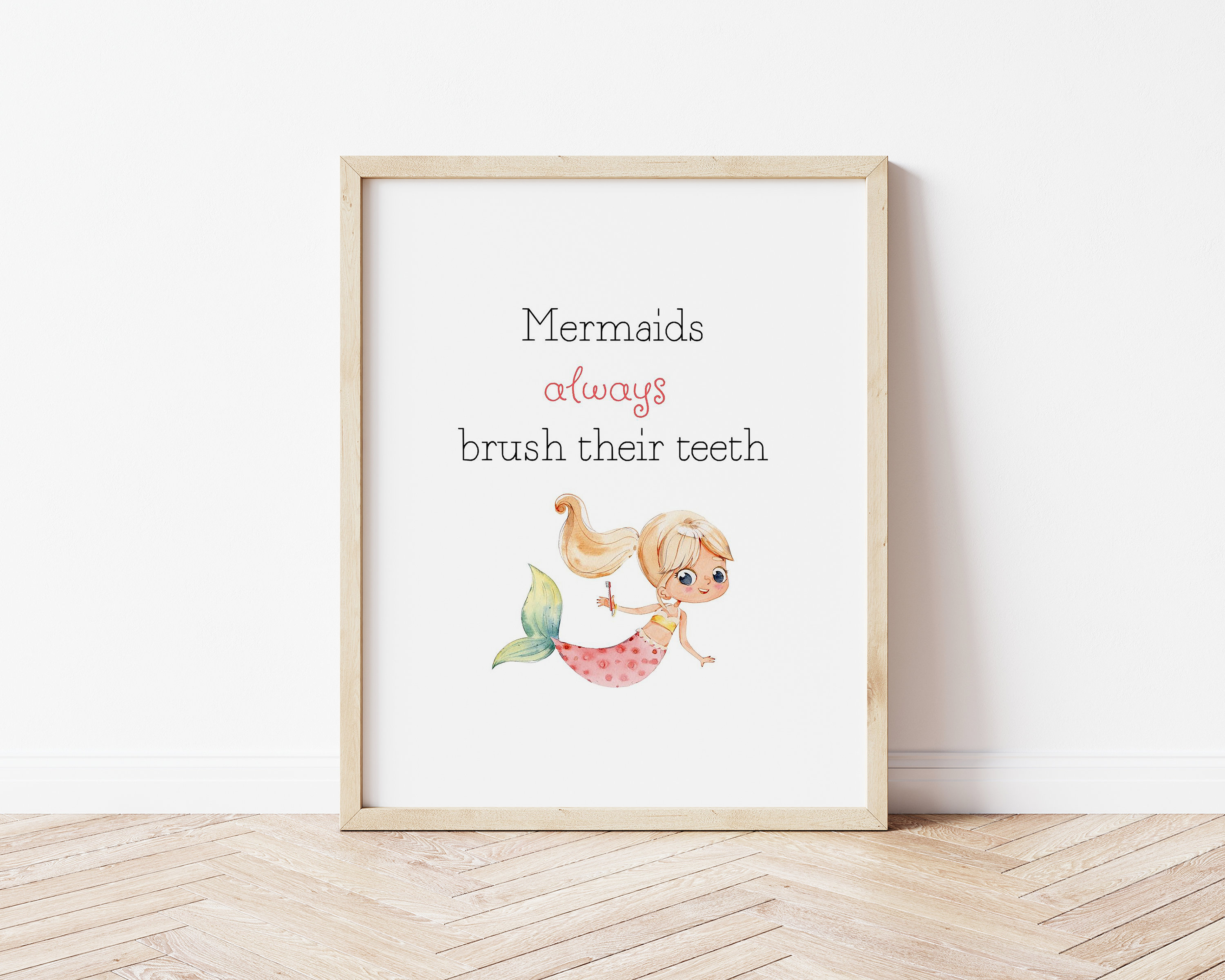 Mermaids Always Brush Their Teeth, Girls Bathroom Art, Bathroom ...