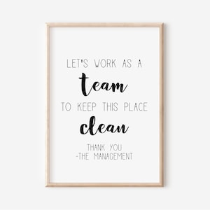 Lets Work as a Team to Keep This Place Clean, Office Art, Break Room ...