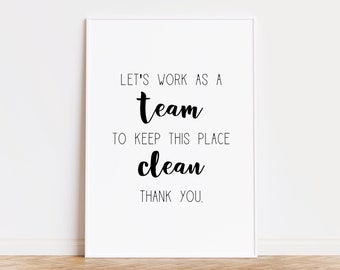 Lets Work as a Team to Keep This Place Clean, Office Art, Break Room ...