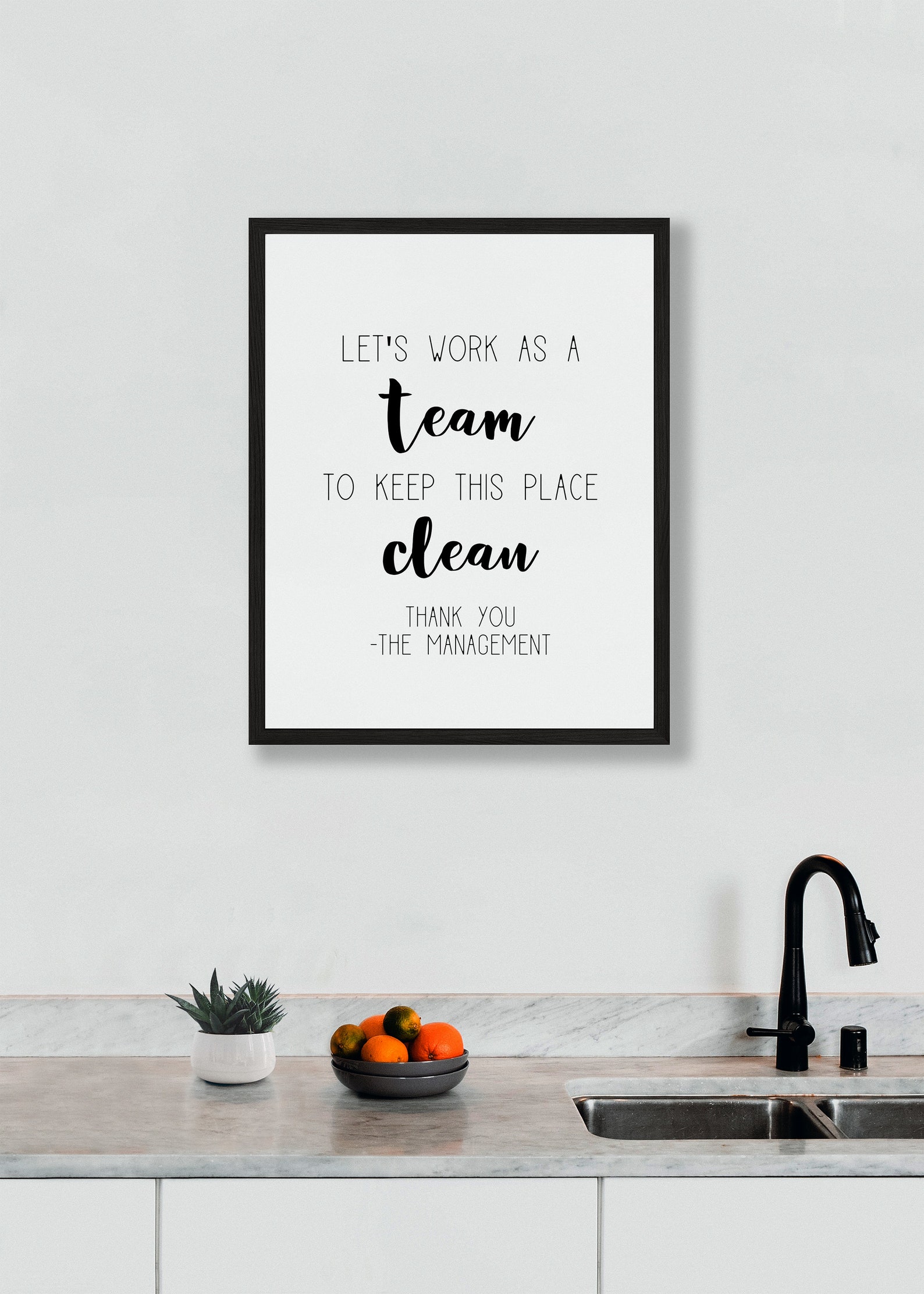 Lets Work as a Team to Keep This Place Clean Office Art - Etsy