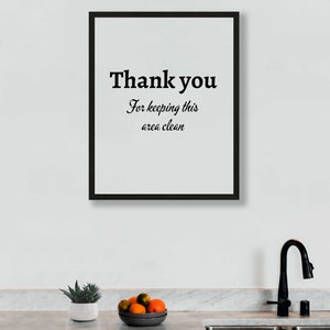 Thank You for Keeping This Area Clean, Keep It Clean Sign, Clean up ...