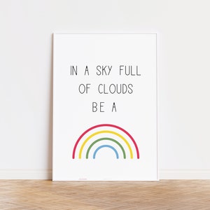 In a Sky Full of Clouds Be a Rainbow, Rainbow Art, Kids Room Decor ...