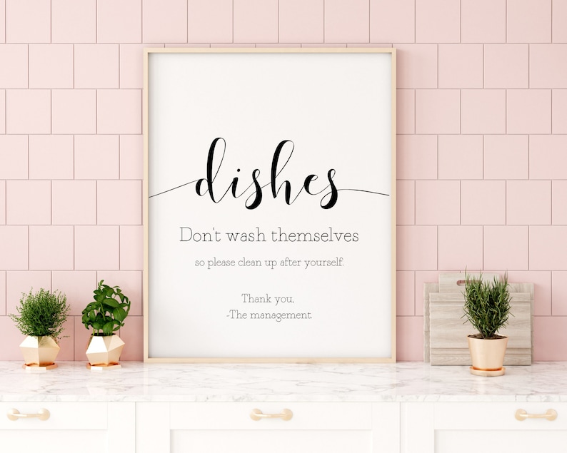 Dishes Don't Wash Themselves Clean up Sign Break Room - Etsy