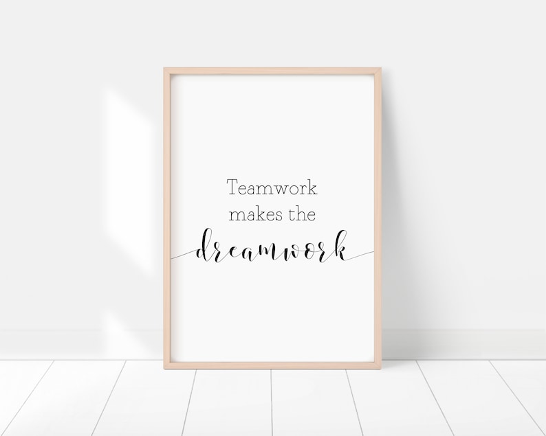 Teamwork Makes the Dreamwork, Teamwork Quote, Teamwork Sign, Teamwork ...