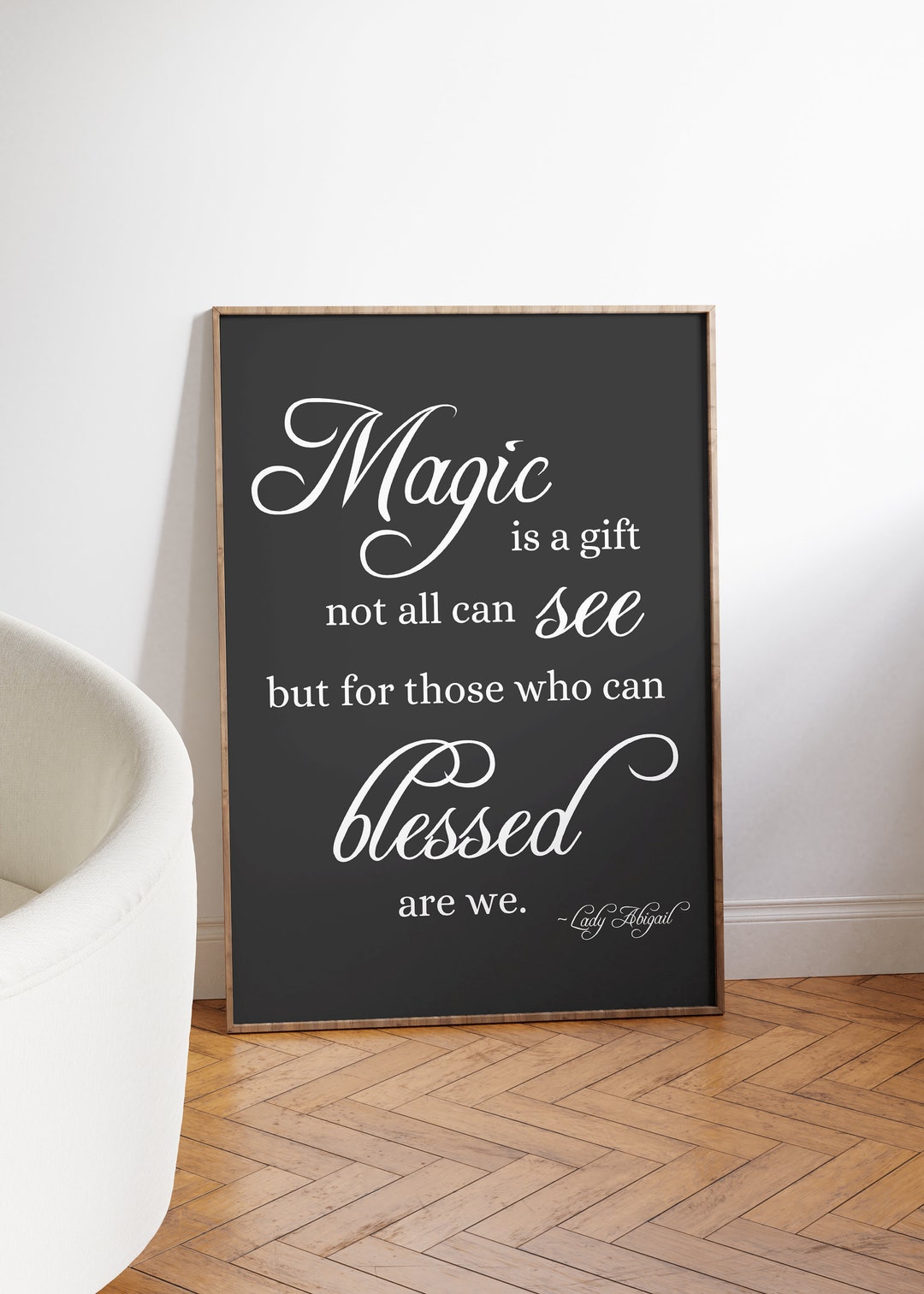Magic is a Gift Not All Can See but for Those Who Can Blessed Are We ...