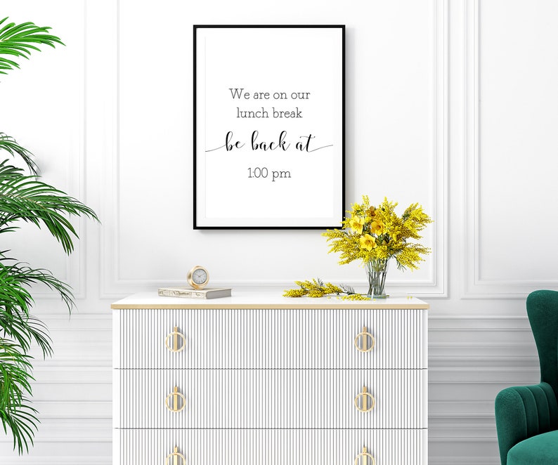 We Are on Our Lunch Break, Be Back at 1:00, Lunch Break Sign, Be Back ...