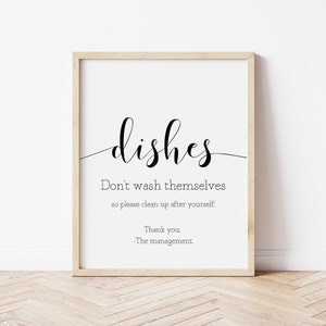 Dishes Don't Wash Themselves, Clean up Sign, Break Room Sign, Kitchen ...