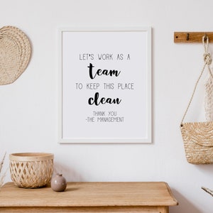 Lets Work as a Team to Keep This Place Clean Office Art - Etsy