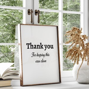Thank You for Keeping This Area Clean, Keep It Clean Sign, Clean up ...
