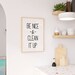 Be Nice and Clean It Up, Clean up Sign, Printable Sign, Cleaning Sign ...