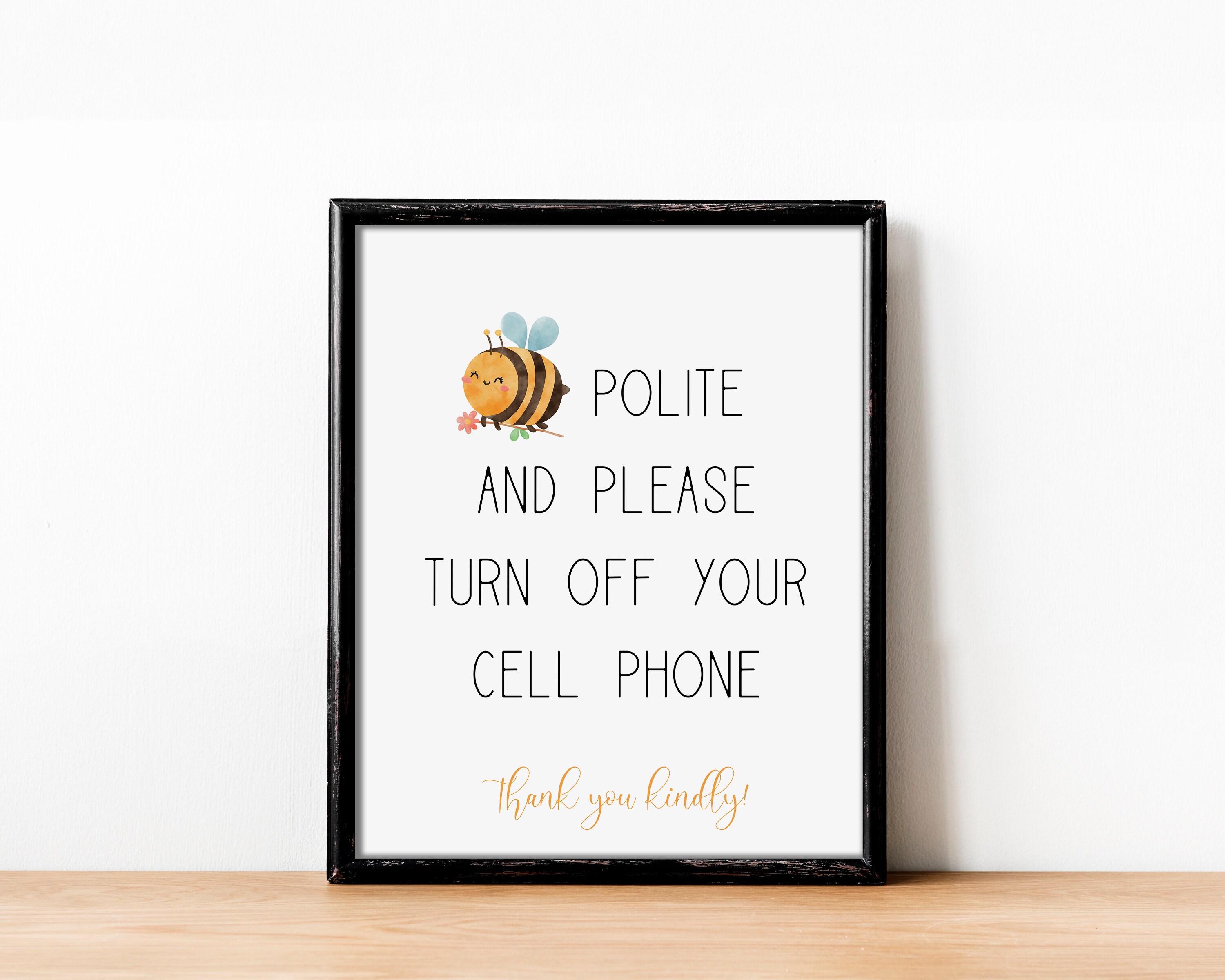 Bee Polite and Please Turn off Your Cell Phone No Cell Phone - Etsy