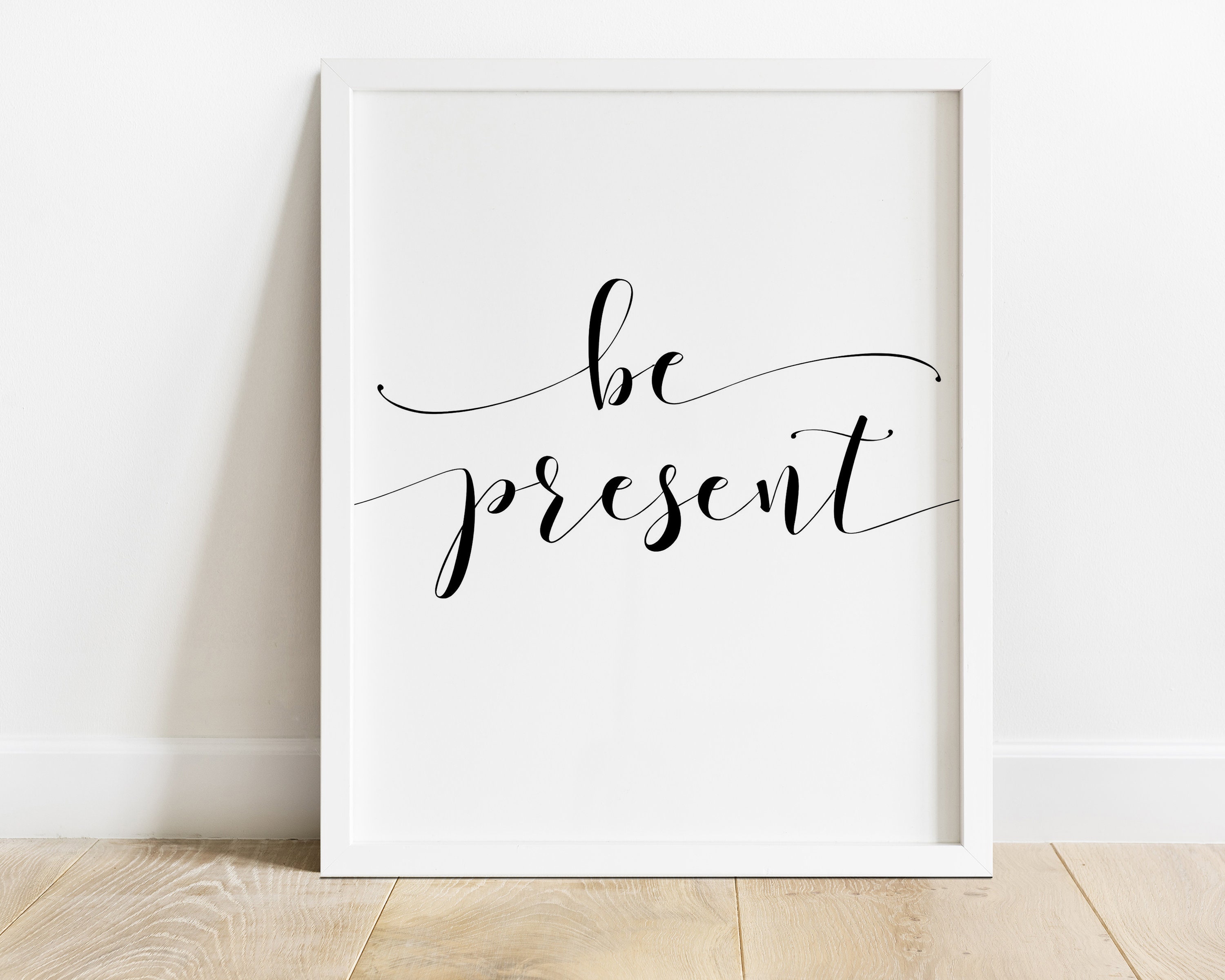 Be Present, Mindfulness Quotes, Printable Wall Art, Inspirational Wall ...