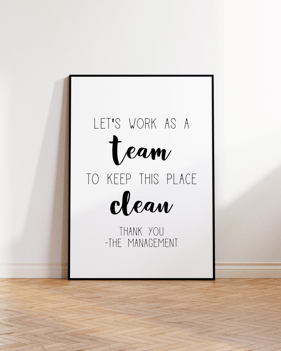 Lets Work as a Team to Keep This Place Clean, Office Art, Break Room ...
