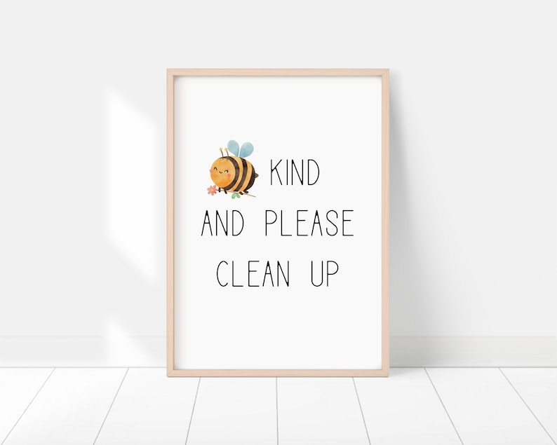 Bee Kind, Be Kind, Please Clean Up, Clean up Sign, Clean up Printable ...
