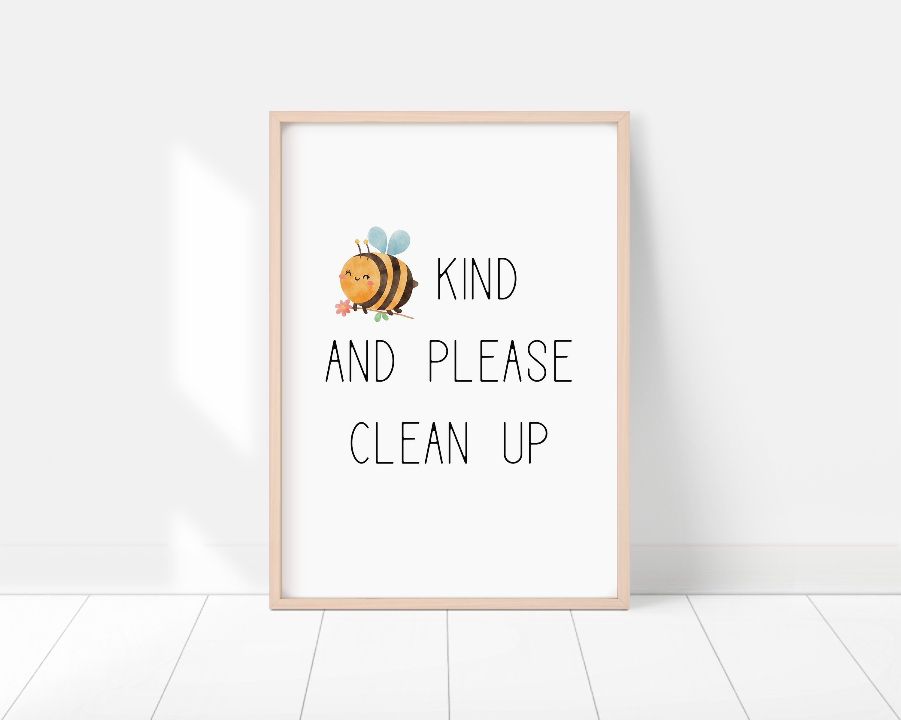 Bee Kind, Be Kind, Please Clean Up, Clean up Sign, Clean up Printable ...