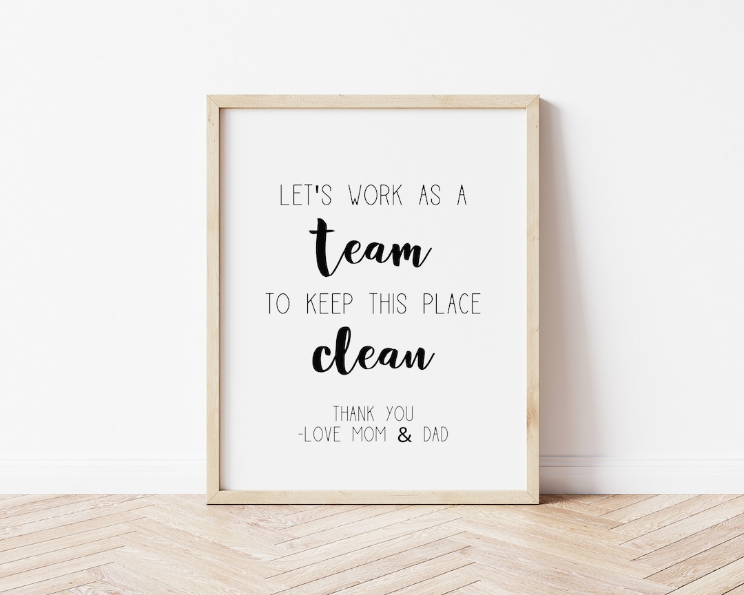 Lets Work as a Team to Keep This Place Clean, Clean up Sign, Kids Room ...