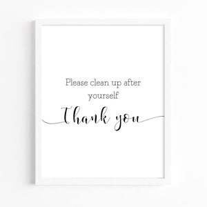 Please Clean up After Yourself, Clean up Sign, Break Room Sign, Kitchen ...