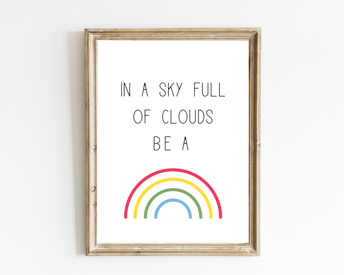 In a Sky Full of Clouds Be a Rainbow Rainbow Art Kids Room - Etsy