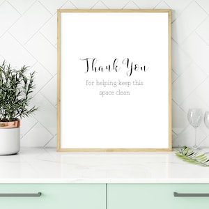 Thank You for Keeping This Place Clean, Keep It Clean Sign, Clean up ...