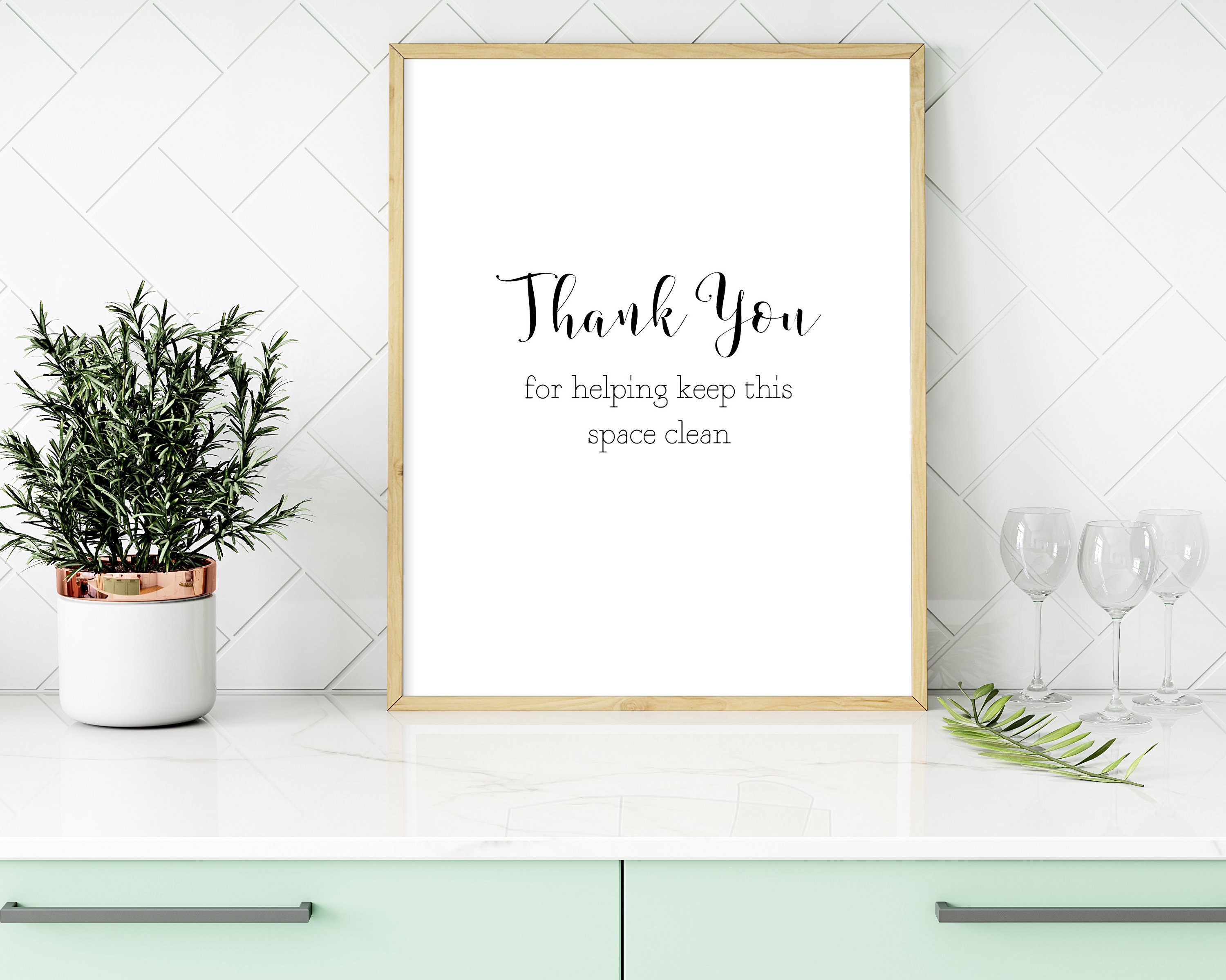 Thank You for Keeping This Place Clean, Keep It Clean Sign, Clean up ...