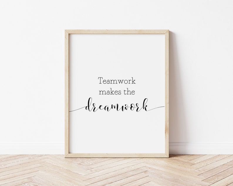 Teamwork Makes the Dreamwork, Teamwork Quote, Teamwork Sign, Teamwork ...