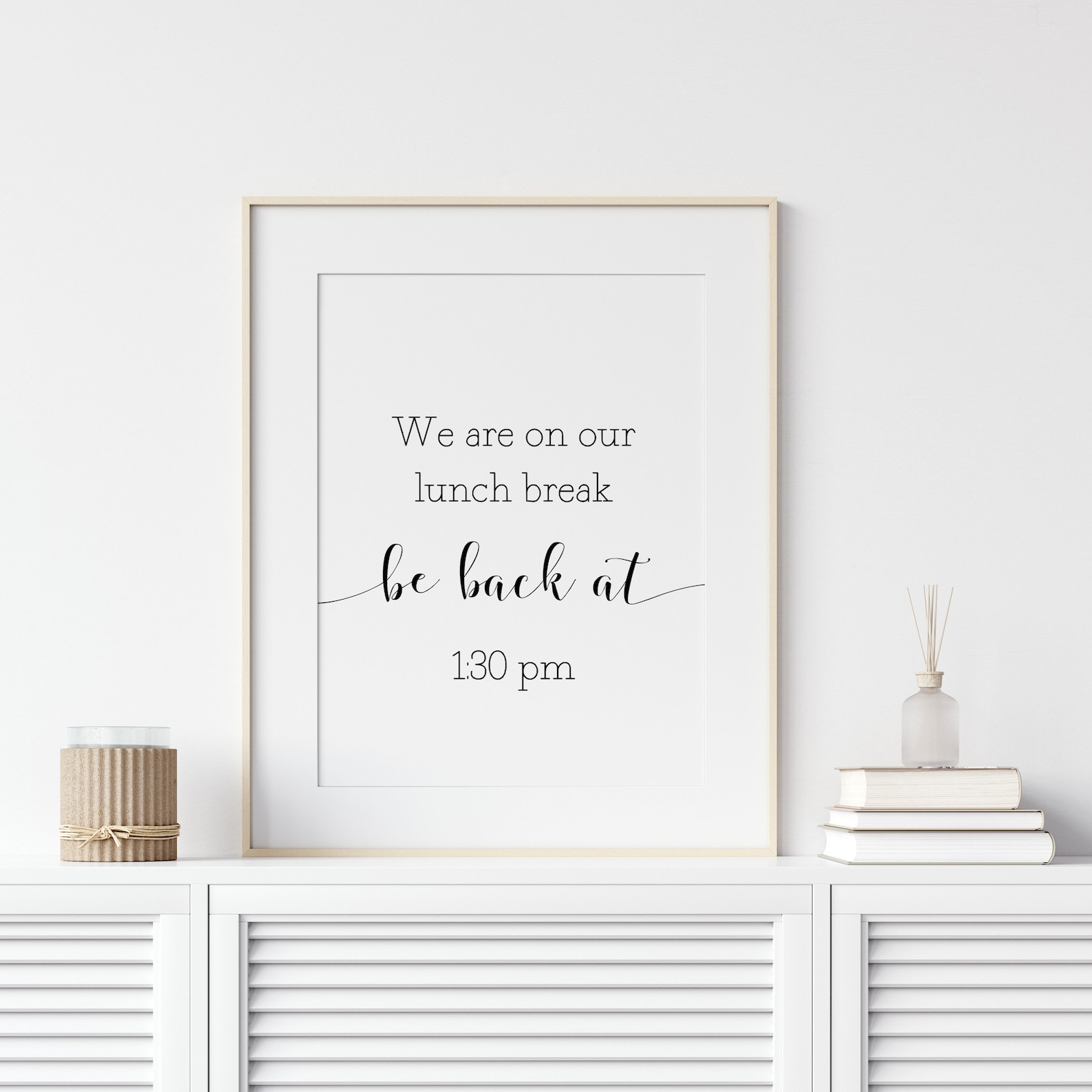 We Are on Our Lunchbreak, Be Back at 1:30 Pm, Lunch Break Sign, Out to ...