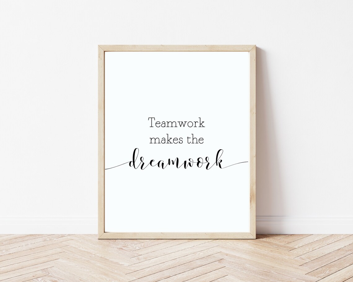 Teamwork Makes the Dreamwork Teamwork Quote Teamwork Sign | Etsy