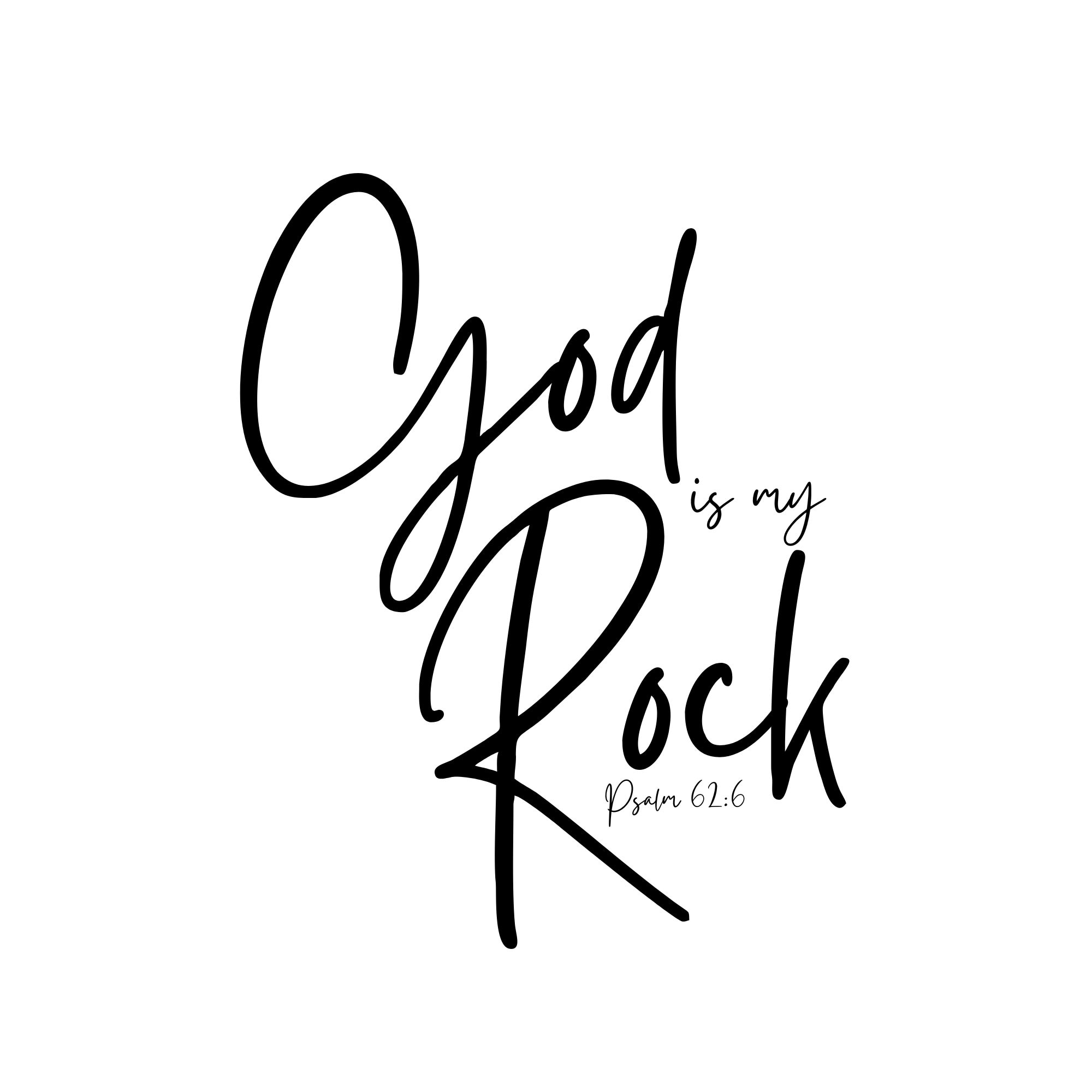 Psalm 62:6 | Bible Verse Printable Bundle | God is My Rock, My ...