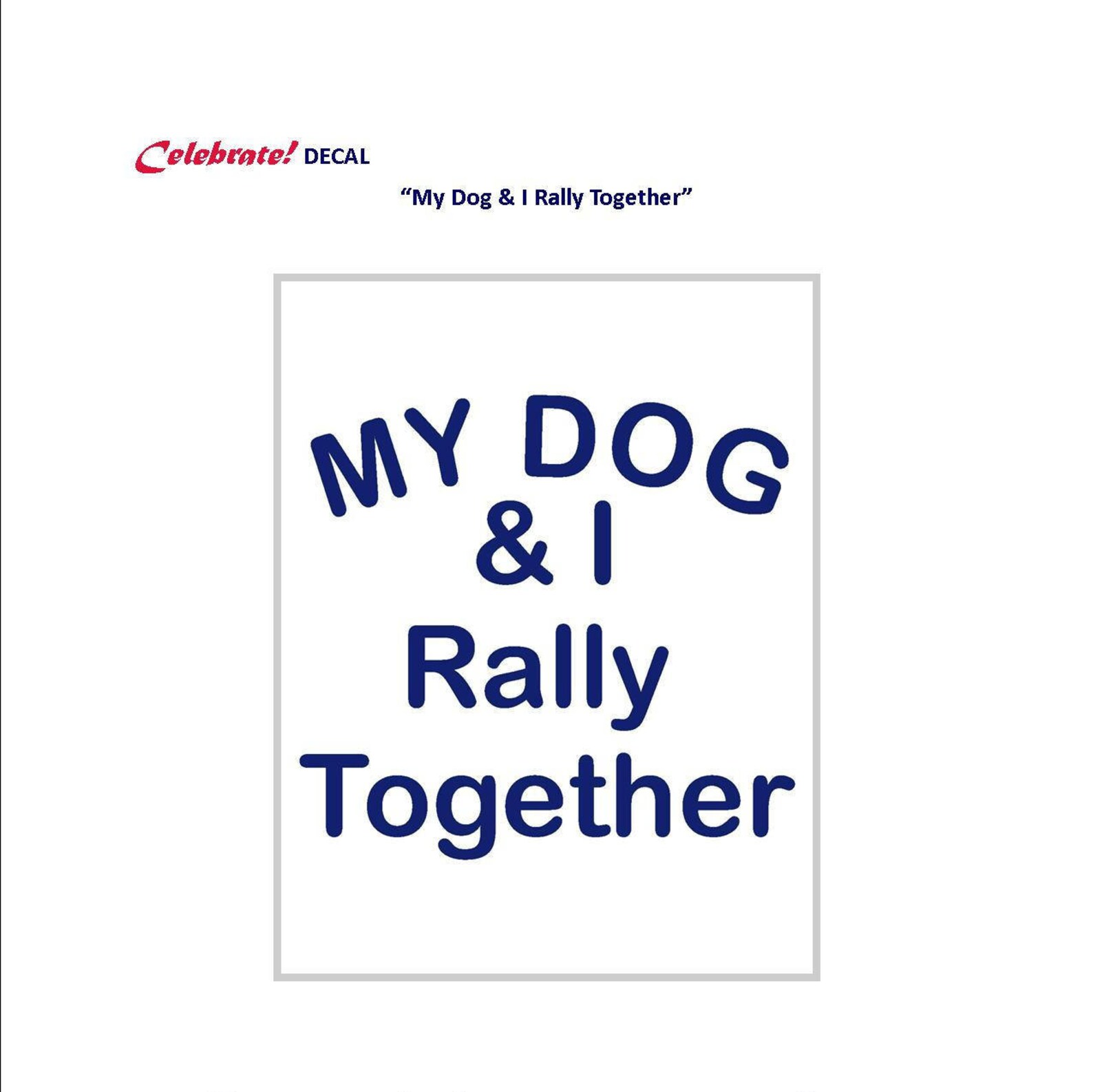 DOG DECAL My Dog & I Rally Together vinyle permanent à dos - Etsy France
