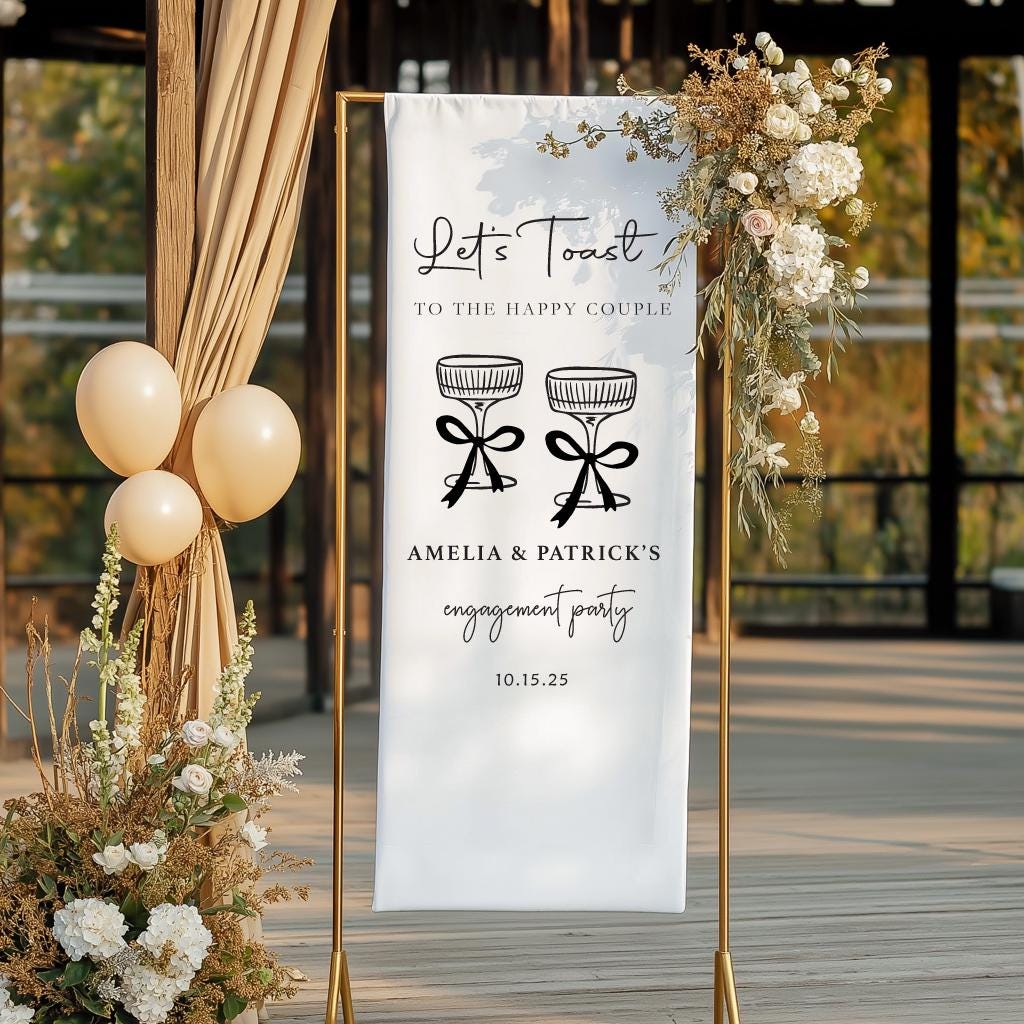 Let's Toast Engagement Party Fabric Sign, Champagne Engagement Welcome ...