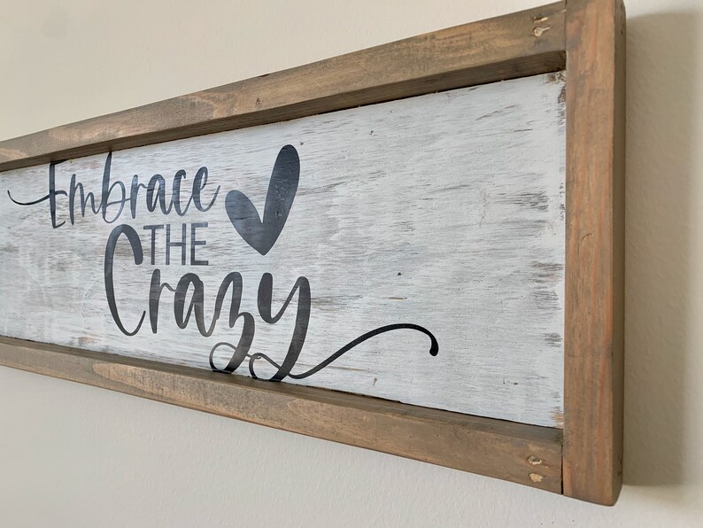 Embrace the Crazy Wall Sign . Wall Decor . Wall Sign With - Etsy